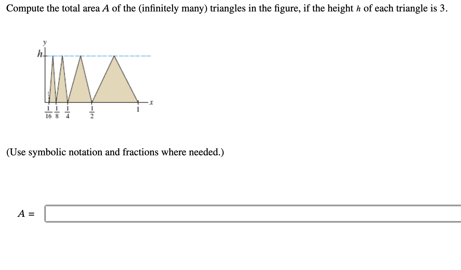 Compute the total area A of the (infinitely many) triangles in the ...