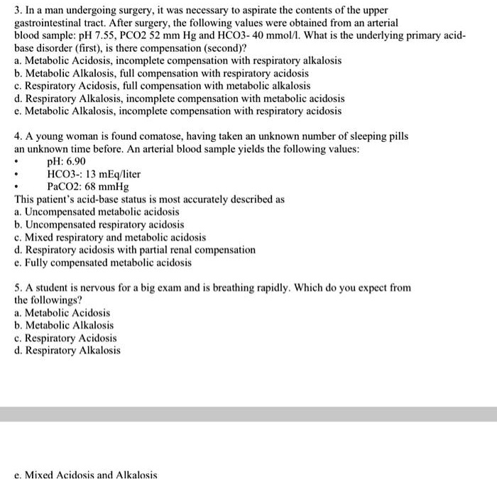 SOLVED: 3 . In a man undergoing surgery. it was necessary t0 aspirate ...