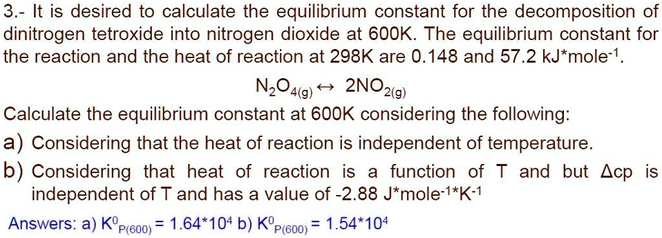 SOLVED: 3.- It is desired to calculate the eguilibrium constant for the ...