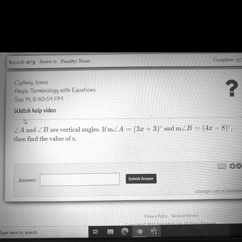 a and b are vertical angles if m a 3x3 and m b 4x 8 then find the value ...