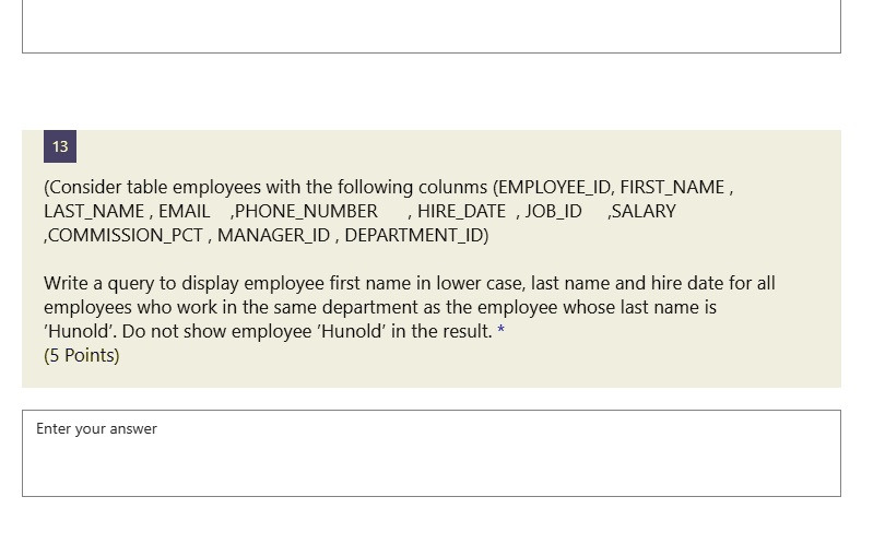 Solved Consider Table Employees With The Following Columns Employee Id First Name Last Name 9391