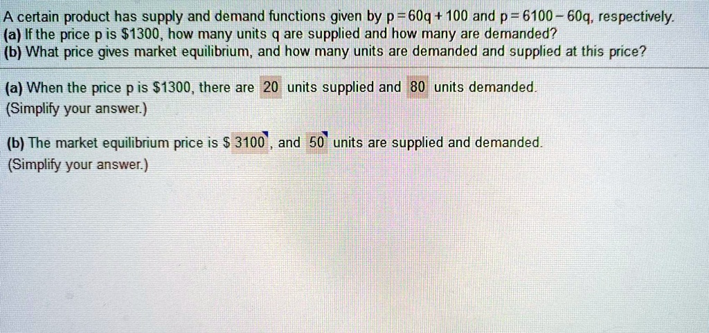 SOLVED: A certain product has supply and demand functions given by p = 60q + 100 and P = 6100 ...