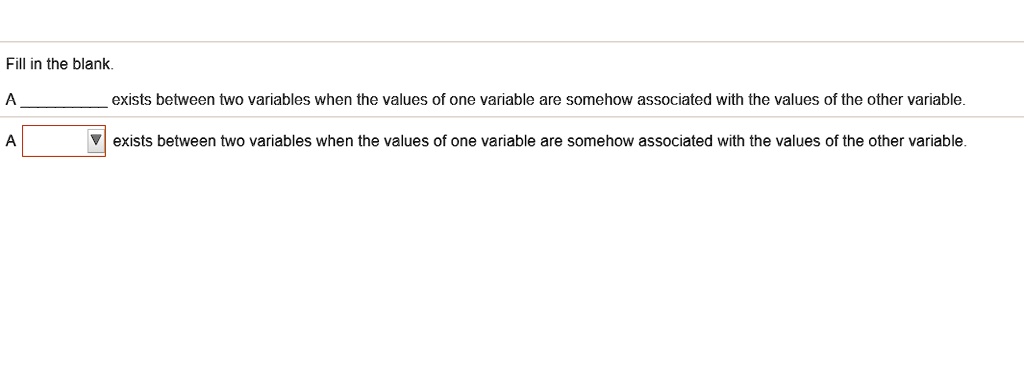 Solved A Relationship Exists Between Two Variables When The Values Of One Variable Are Somehow 5695