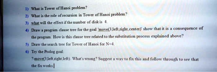Solved 1 What Is The Tower Of Hanoi Problem 2 What Is The Role Of Recursion In The Tower Of