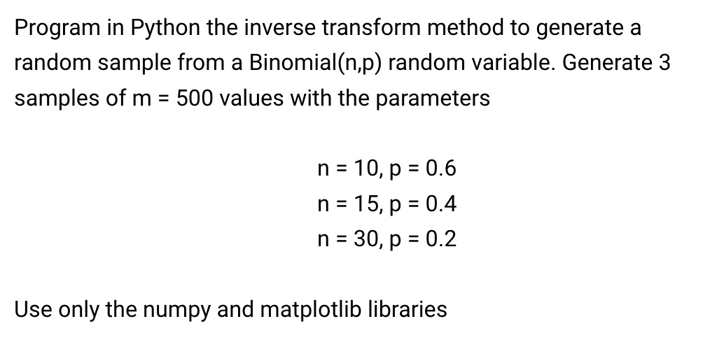 Solved Show The Code Program In Python The Inverse Transform Method To Generate A Random Sample