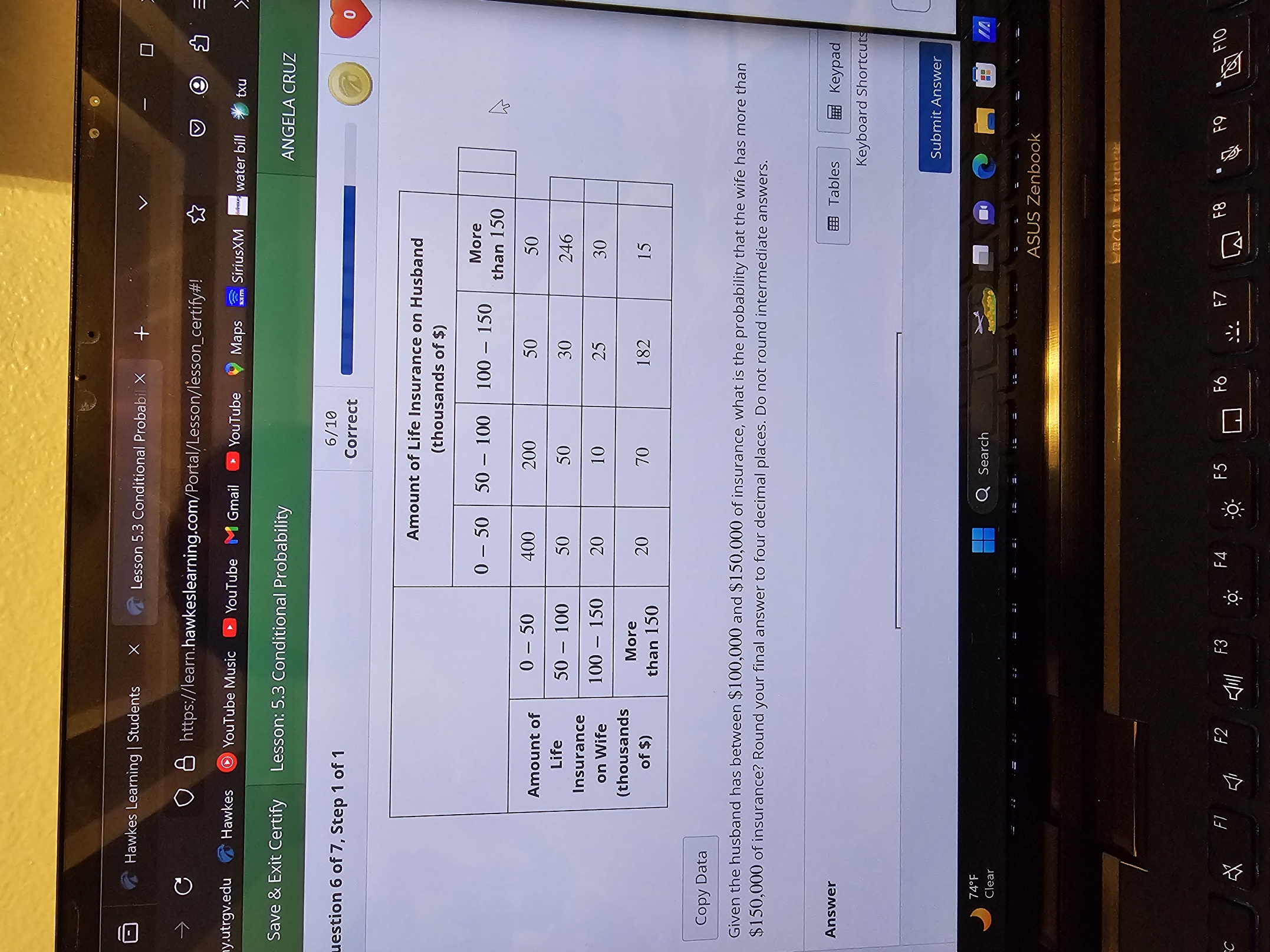 SOLVED: Hawkes Learning | Students Lesson 5.3 Conditional Probabi + https://learn.hawkeslearning ...
