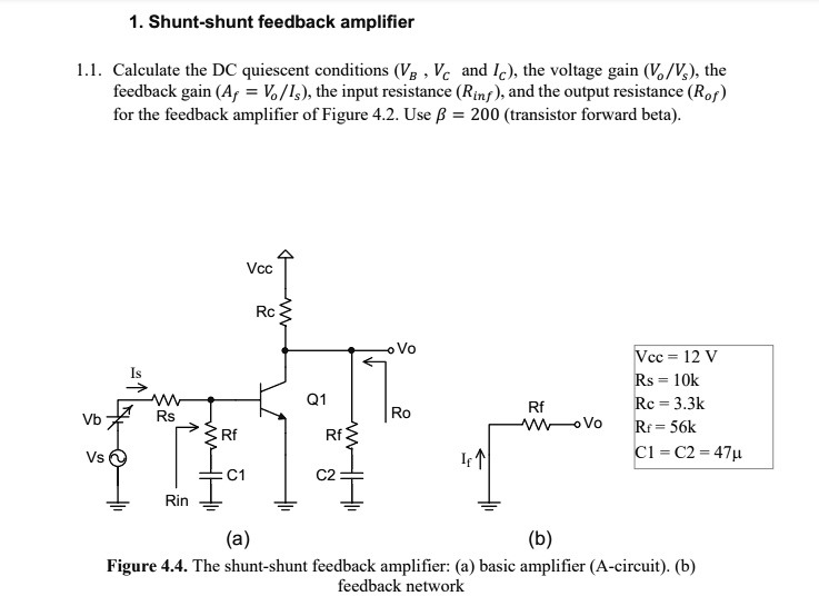 1. Shunt-shunt feedback amplifier 1.1. Calculate the DC...