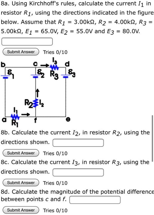 SOLVED: 8a. Using Kirchhoff's rules, calculate the current I1 in ...