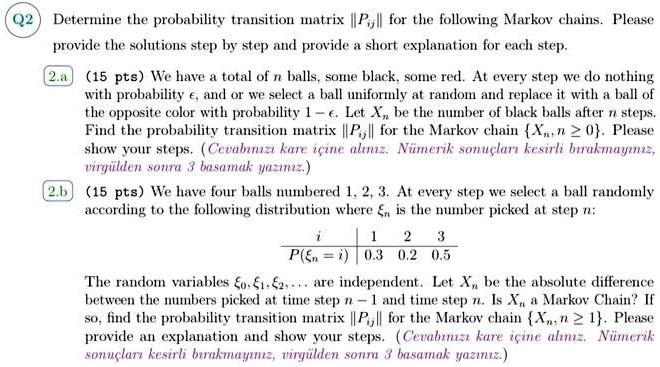 SOLVED: Q2: Determine the probability transition matrix [P] for the ...