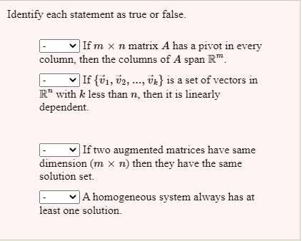 SOLVED: Identify each statement as true Or false If m matrix A has ...