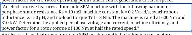 [GET ANSWER] "An electric drive features a four-pole SPM machine with ...