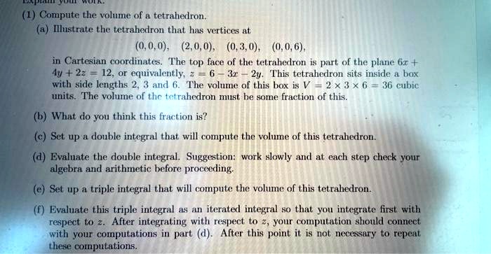 1compute the volume of a tetrahedron a ilustrate the tetrahedron that ...