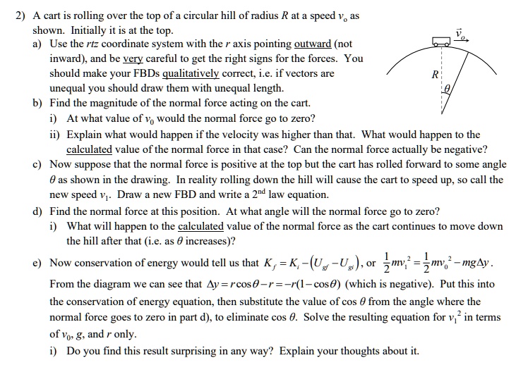 SOLVED:A cart is rolling over the top of a circular hill of radius R at ...