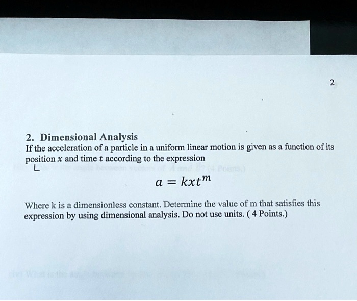 dimensional analysis if the acceleration of a particle in uniform ...