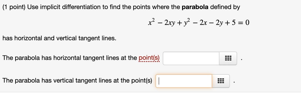 Point use implicit differentiation to find the points where...
