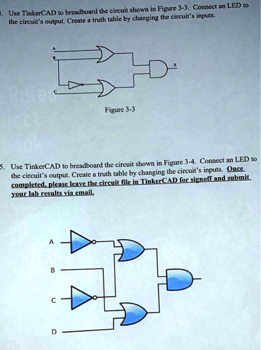 1. Use TinkerCAD to breadboard the circuit shown in Figure 3-3. Connect an LED to the circuit's ...