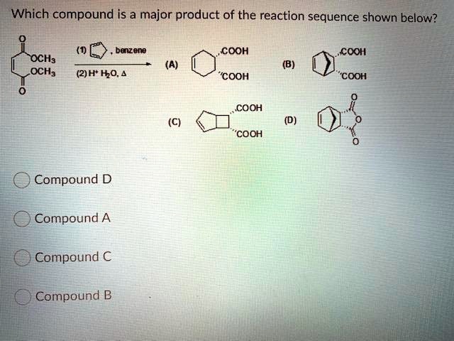 which compound is a major product of the reaction sequence shown below ...