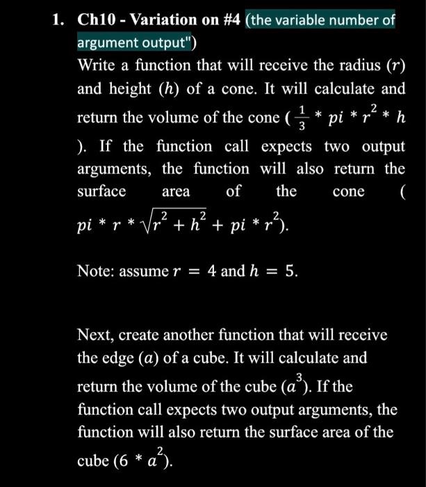 SOLVED: MATLAB please. Ch10-Variation on #4 (the variable number of ...