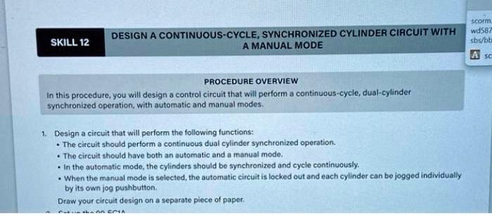 SKILL 12 DESIGN A CONTINUOUS-CYCLE, SYNCHRONIZED CYLINDER CIRCUIT WITH A MANUAL MODE PROCEDURE ...