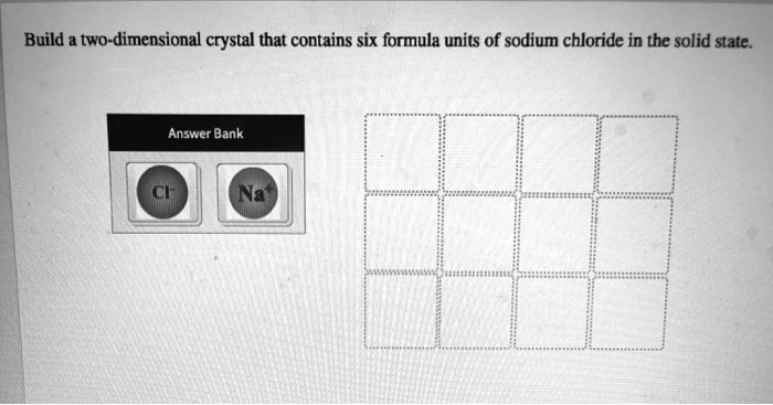 SOLVED: Build a two-dimensional crystal that contains six formula units ...