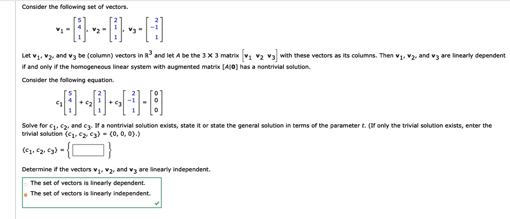 SOLVED: Consider the following set of vectors_ [i "2 [H} H Let v1' Vz' ad Vz be (column) vectors ...