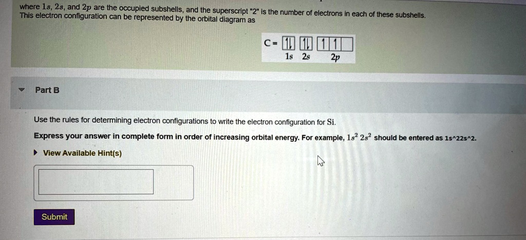 SOLVED: Where 1s, 2s, and 2p are the occupied subshells, and the ...