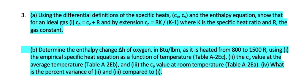 SOLVED: (a) Using the differential definitions of the specific heats ...