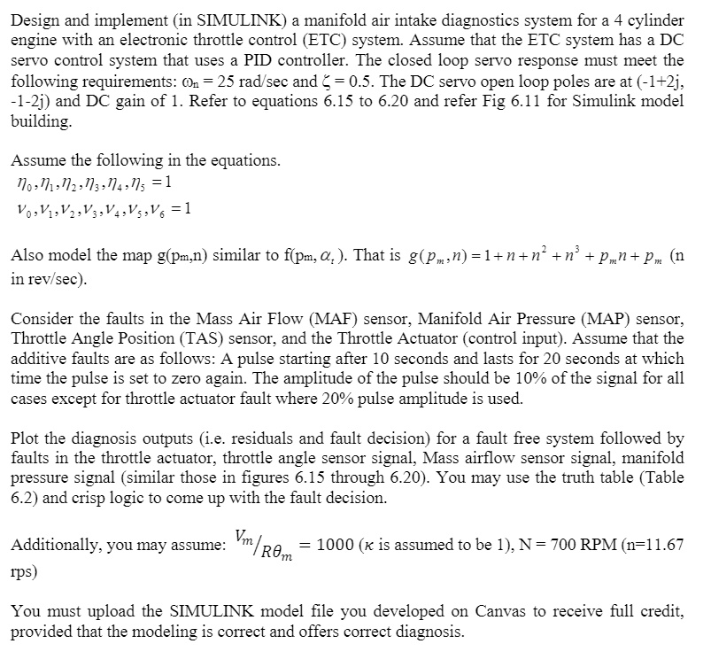 SOLVED: Design and implement (in SIMULINK) a manifold air intake ...