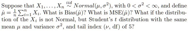 SOLVED: tion of the X; is not Normal. but Student's t distribution with ...