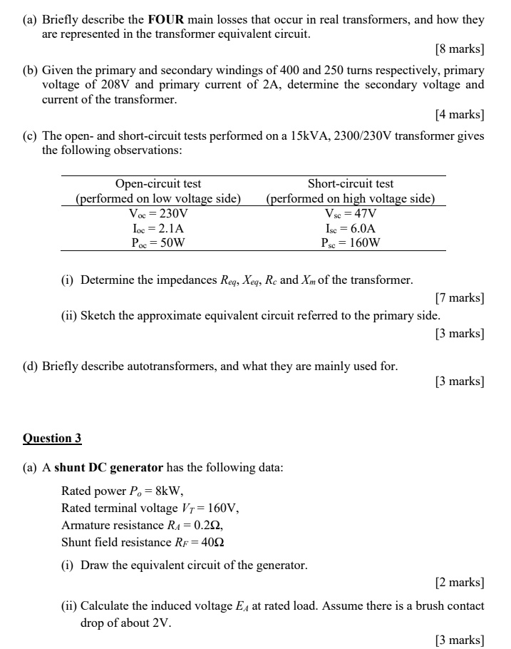 SOLVED: (a) Briefly describe the FOUR main losses that occur in real transformers, and how they ...