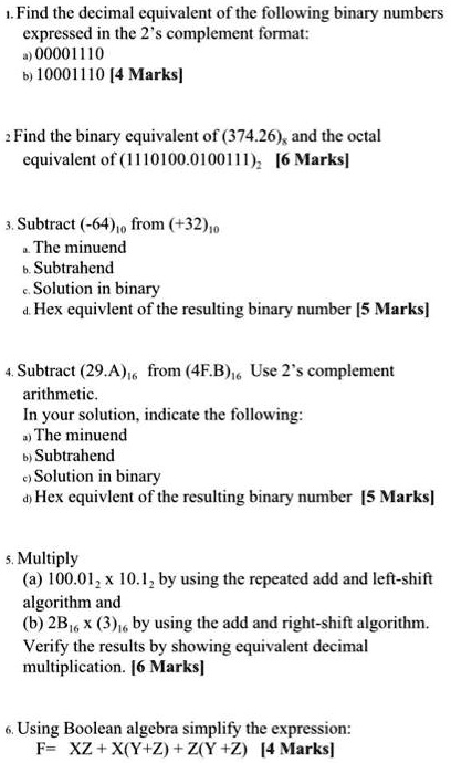 SOLVED: Find the decimal equivalent of the following binary numbers expressed in the 2 ...
