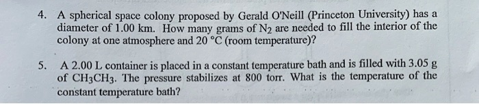 SOLVED: A spherical space colony proposed by Gerald O'Neill (Princeton ...