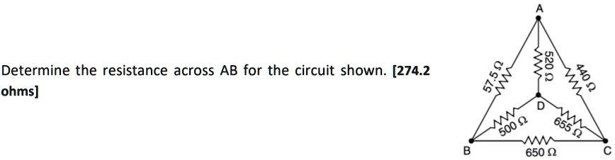 determine the resistance across ab for the circuit shown 2742 ohms 575 ...