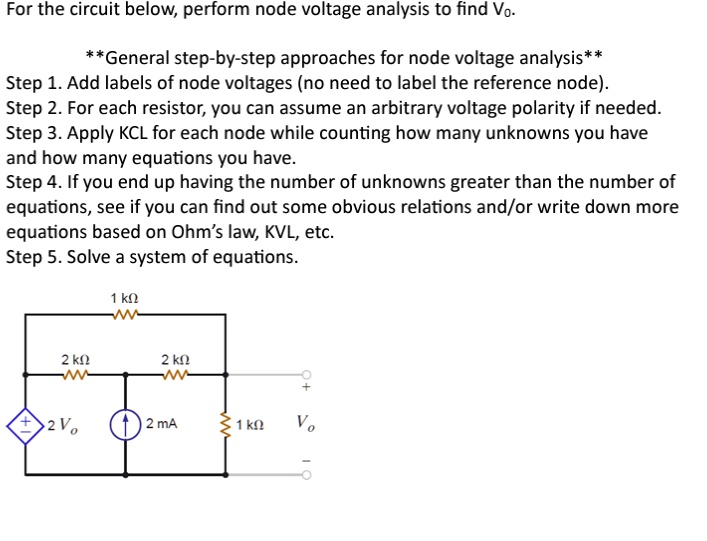 For the circuit below, perform node voltage analysis to find Vo. **General step-by-step ...