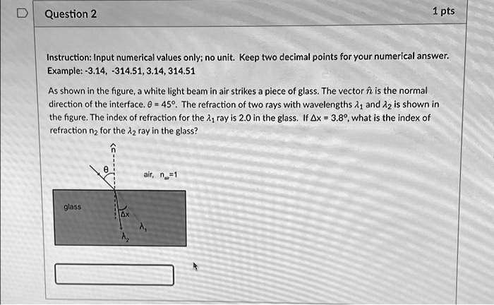 question 2 1 pt instruction input numerical values only no unit keep two decimal points for your ...