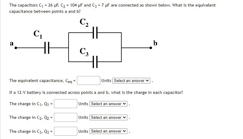SOLVED: The capacitors C1 = 26 pF; C2 104 pF and capacitance between ...