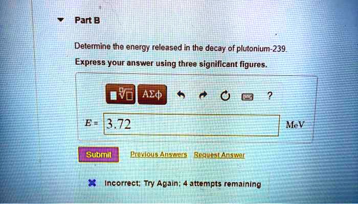 SOLVED: Determine the energy released in the decay of plutonium-239 ...