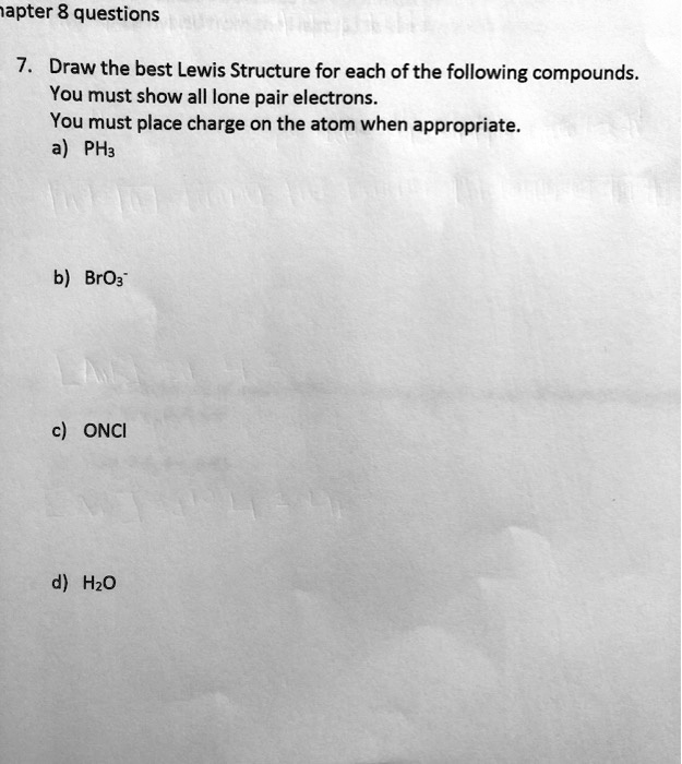 SOLVED: Chapter 8 Questions Draw the best Lewis Structure for each of ...
