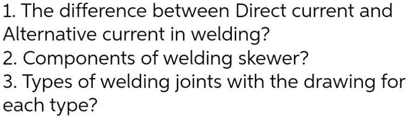 SOLVED: 1. The difference between Direct current and Alternative ...