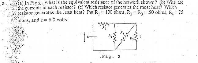 SOLVED: In Fig2 : #hat is the cquivalent resistance of (hc network ...