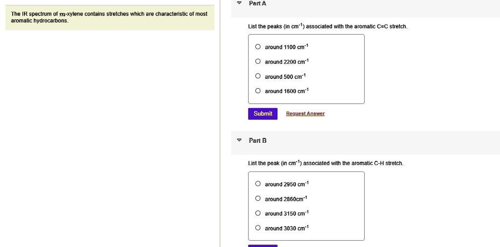 the ir spectrum of m xylene contains stretches which are characteristic ...