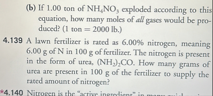 SOLVED: (b) If 1.00 ton of NH4NO3 exploded according to this equation, how many moles of all ...