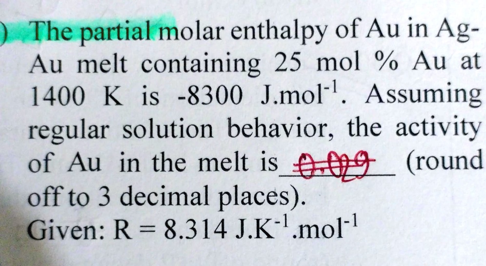 The partial molar enthalpy of Au in Ag-Au melt containing 25...