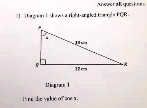 SOLVED: Answer all questions Diagram shows right-angled triangle PQR ...