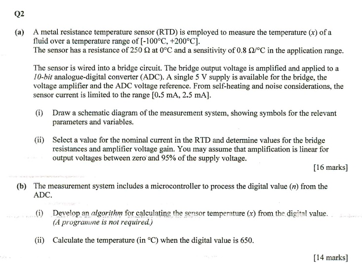 SOLVED: Q2 (a) A metal resistance temperature sensor (RTD) is employed to measure the ...