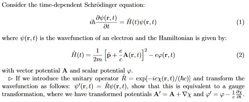 SOLVED: Consider the time-dependent SchrÃ¶dinger equation: ih Î¨(r,t) = HÎ¨(r,t) dt (1) where Î ...