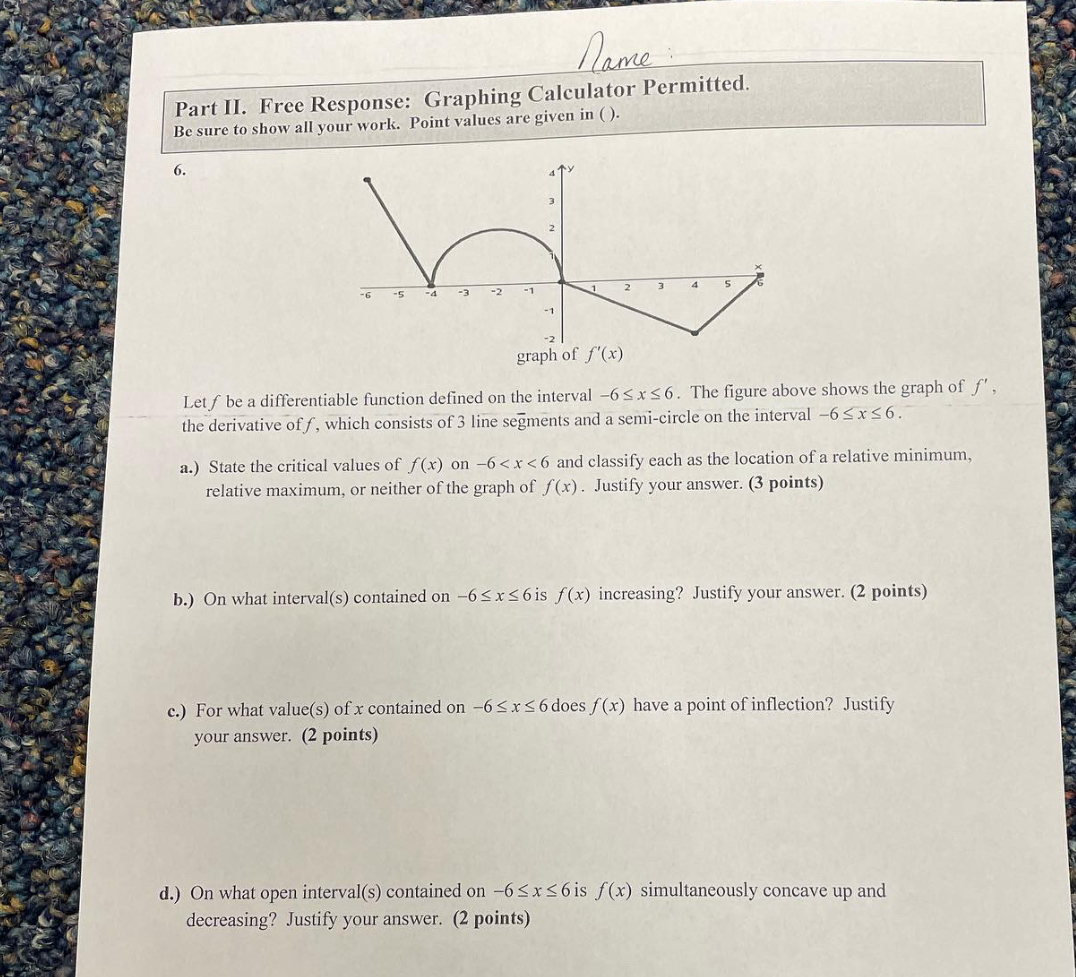 SOLVED: Pame: Part II. Free Response: Graphing Calculator Permitted. Be sure to show all your ...