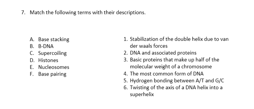 SOLVED: Match the following terms with their descriptions. Base ...