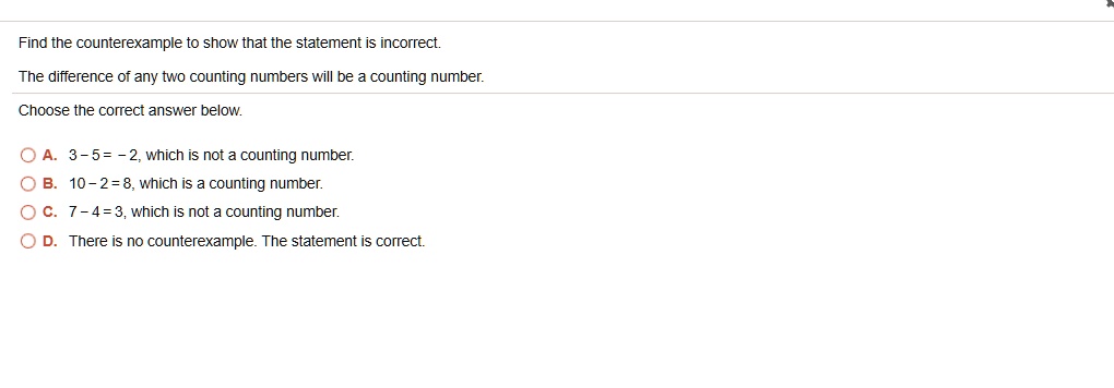SOLVED: Find the counterexample to show that the statement is incorrect: The difference of any ...