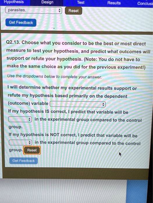 Solved Hypothesis Design Test Results Conclusion Parasites Reset Get Feedback 0213 Choose